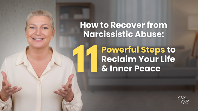 How to Recover from Narcissistic Abuse: 11 Powerful Steps to Reclaim ...